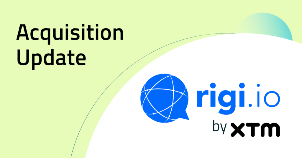 XTM International acquires Rigi - XTM International