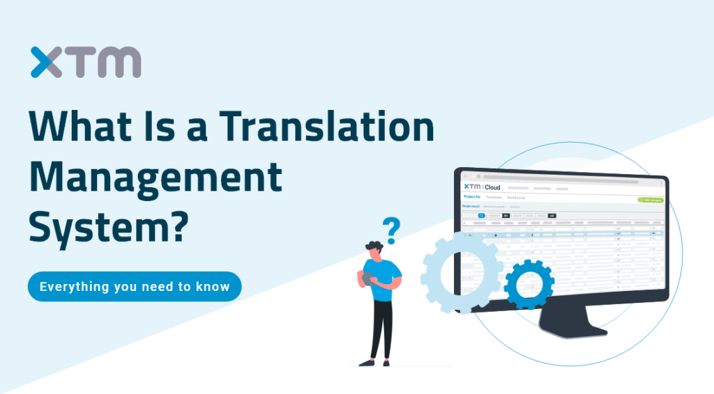 Translation Management - Our Guide To Localization Systems