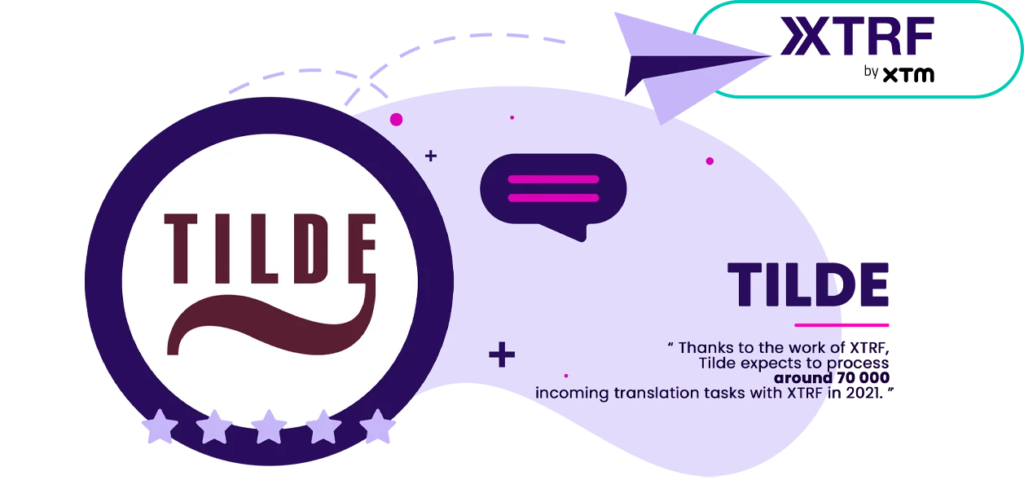 Tilde Streamlines Localization with XTM Cloud's AI Tools