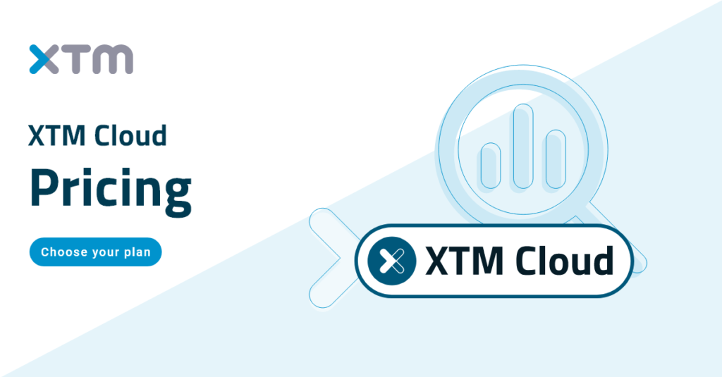XTM Cloud Pricing | AI Translation Management Software