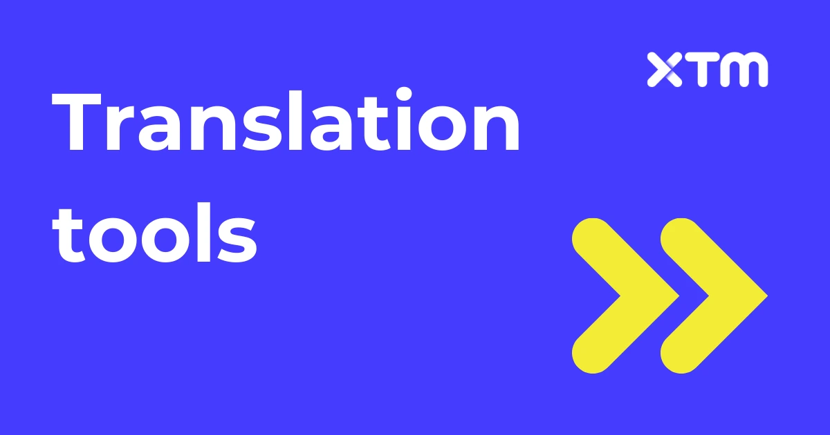 Translation Tool for Teams That Move Fast | XTM
